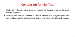 In Process And Final Product Quality Control Test For Capsules | PPTX