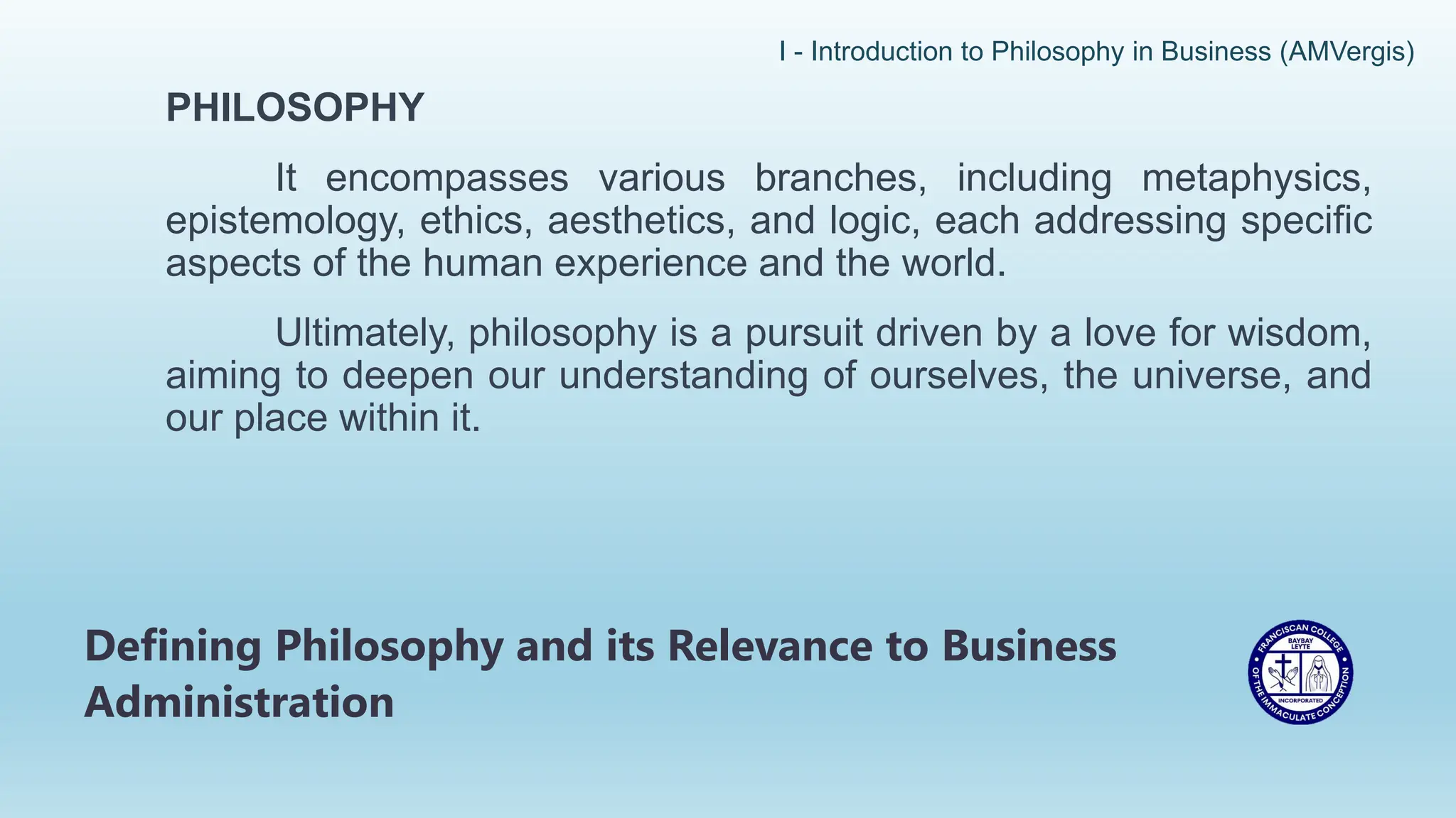 I. INTRODUCTION TO PHILOSOPHY IN BUSINESS.pptx