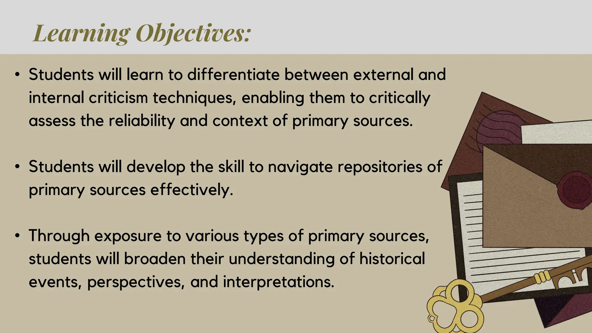 I.C. External and Internal Criticism; Repositories of Primary Sources ...