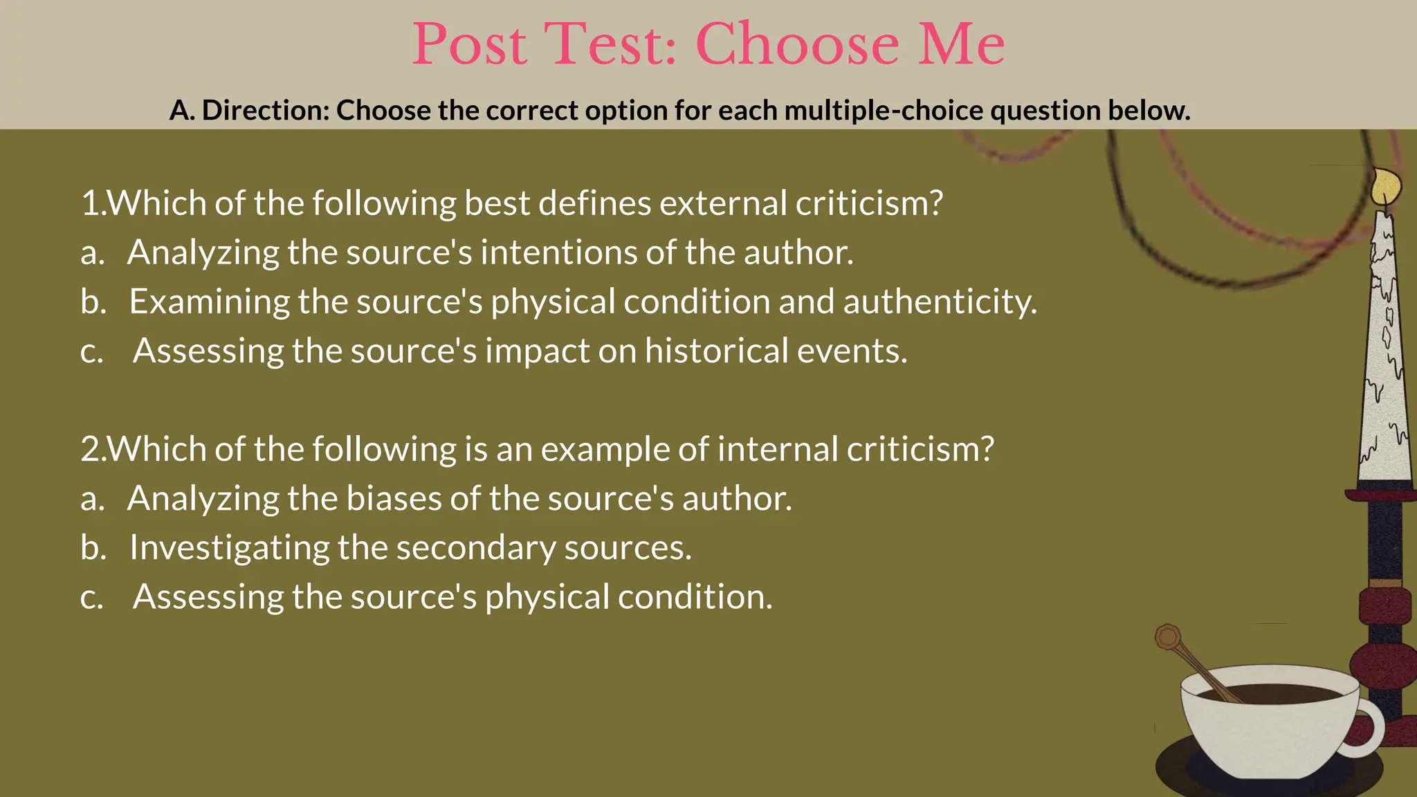 I.C. External and Internal Criticism; Repositories of Primary Sources ...