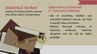 I.C. External and Internal Criticism; Repositories of Primary Sources ...