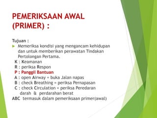First Aid (Pertolongan Pertama Pada Kecelakaan) | PPTX