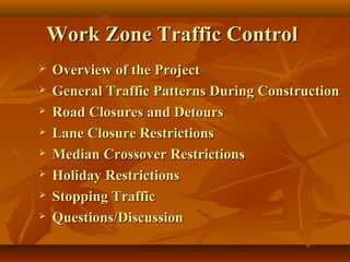 I-40/I-77 Work Zone Traffic Control Presentation 3-23-2012 | PPT