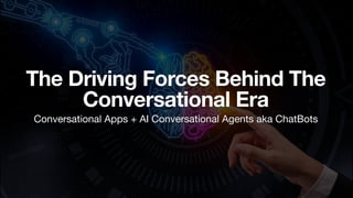 (Brief) AI Conversational Agent - An Introduction to ChatBots v1.0 | PPT