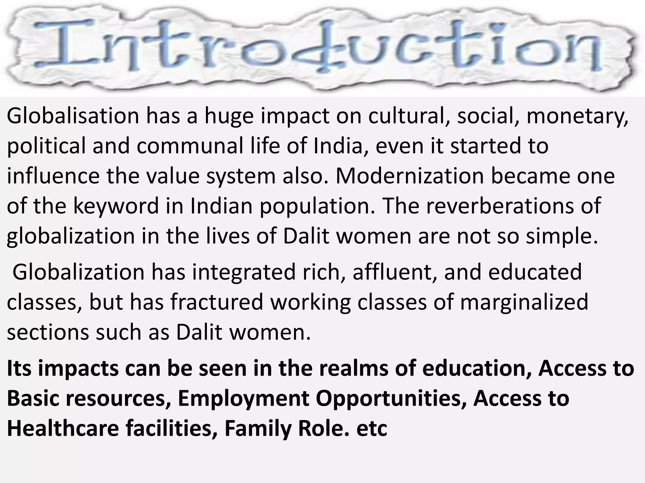 The Impact of Globalization in the lives of Dalit Women in India | PPT