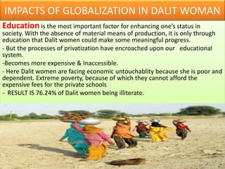 The Impact of Globalization in the lives of Dalit Women in India | PPT