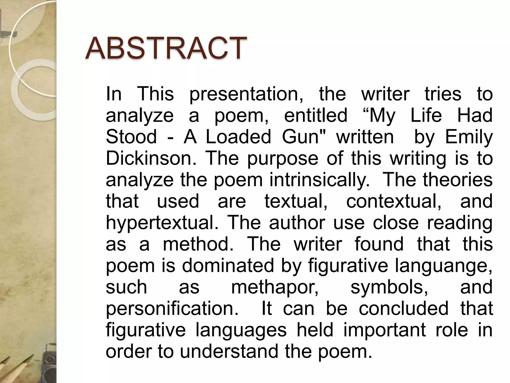 Figurative language analysis on Emily Dickinson's My Life Had Stood - a ...
