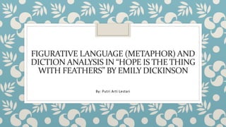 Figurative Language (Metaphor) and Diction Analysis in "Hope is the ...