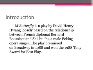 M BUTTERFLY PPT | PPTX