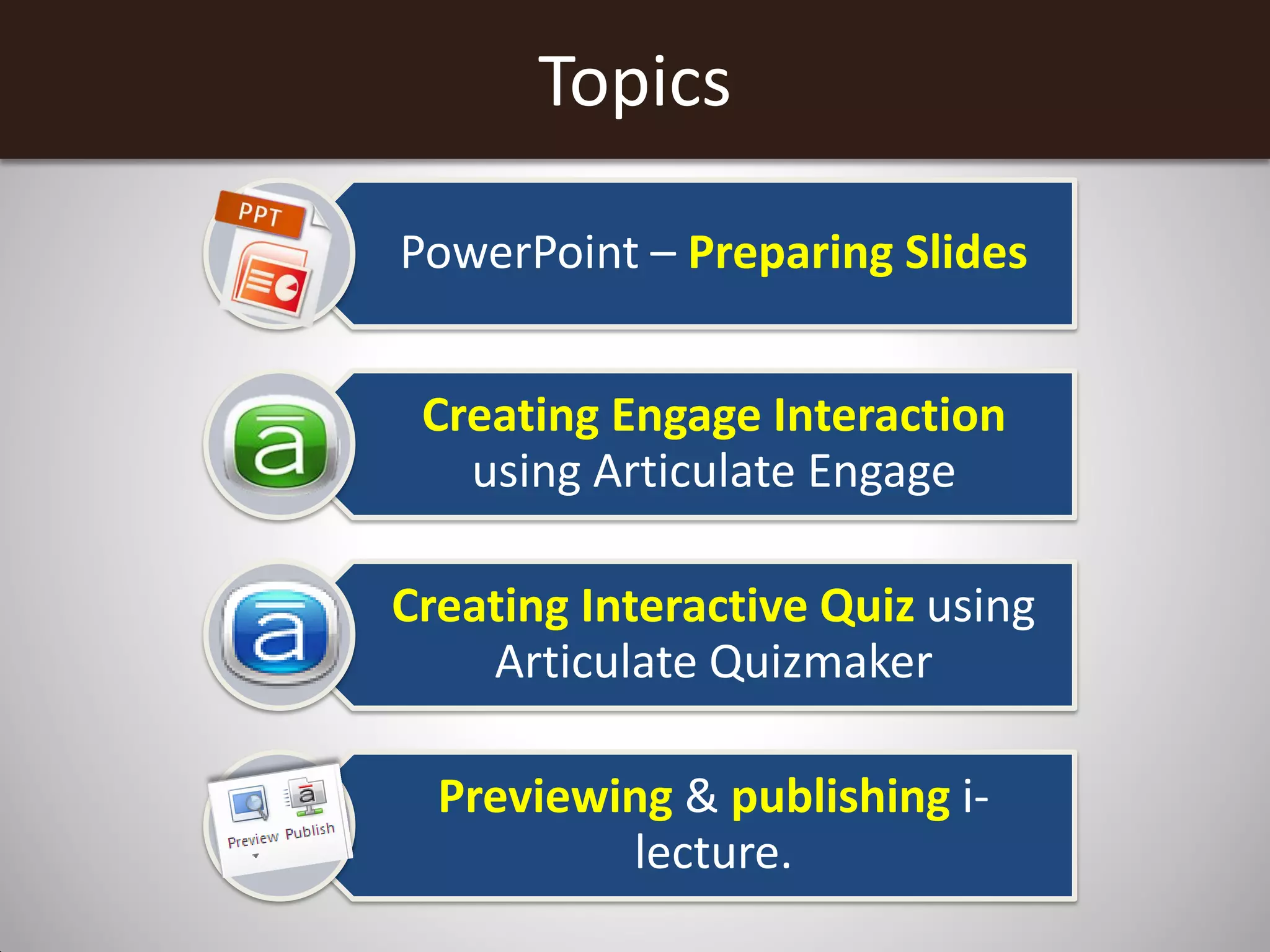 Interactive Lecture Using Articulate Presenter, Engage & Quizmaker | PDF