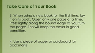 I-love-my-Book-Dos-and-Donts Taking care of books | PPTX