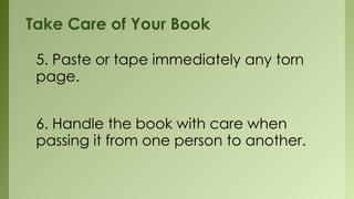 I-love-my-Book-Dos-and-Donts Taking care of books | PPTX