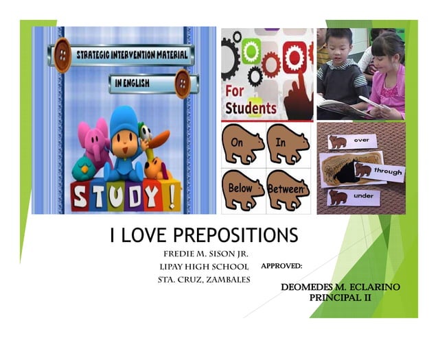 Preposition Basics A prepositions. I love preposit | PPT