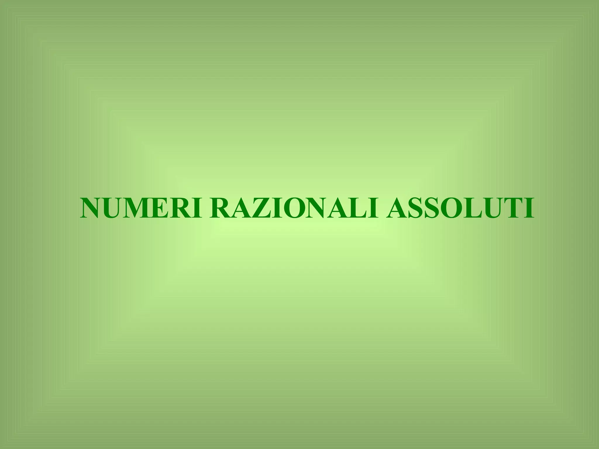 I Numeri Razionali Assoluti E I Numeri Periodici | PPT