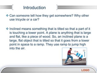 Inclined Plane Slide