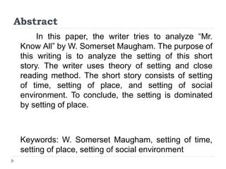 An Analysis of the Setting in Mr. Know All by W. Somerset Maugham | PPTX