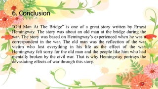 The Effect of War as Reflected in Ernest Hemingway's "Old Man At The ...