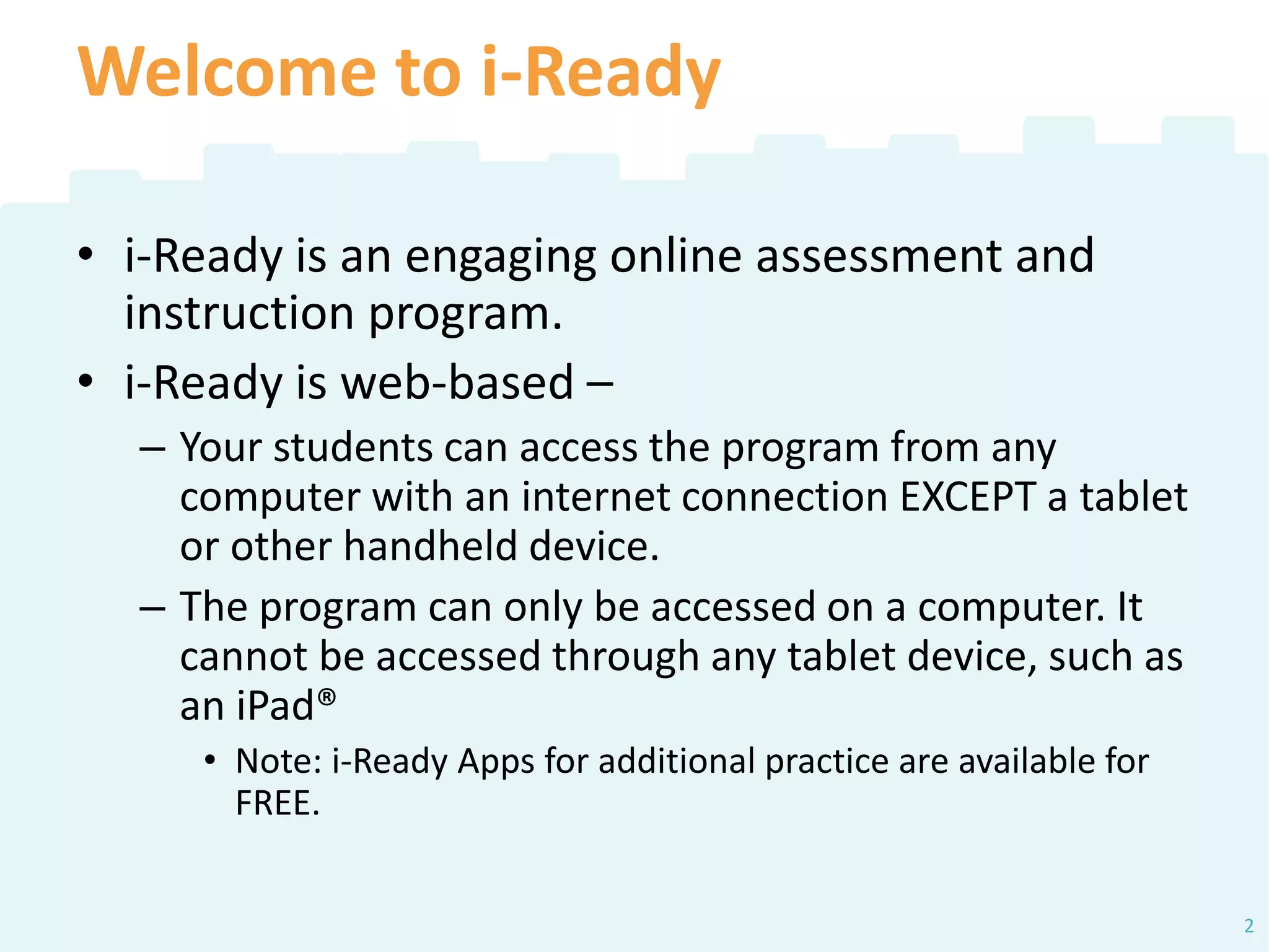 iReady Overview | PPTX
