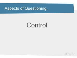 Class 4 - Question Types and When to Use Them | PPT