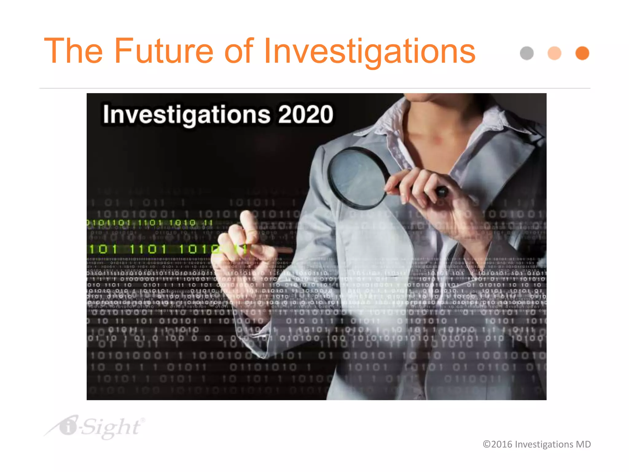 Technology Explosion and Future of Investigations | PPTX