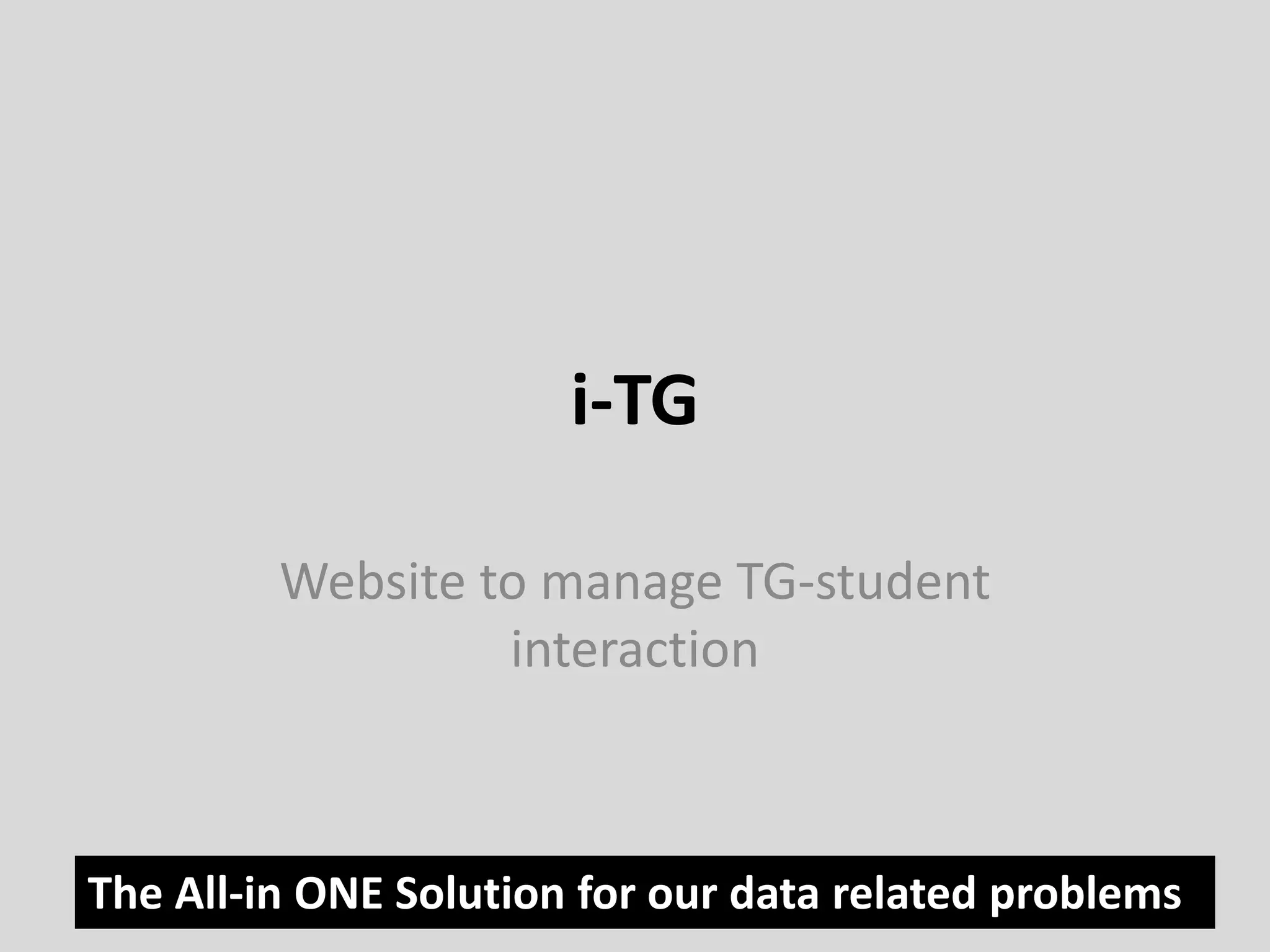 PPT ON i-TG by TUSHAR DHOOT 8989478053 for code | PPT