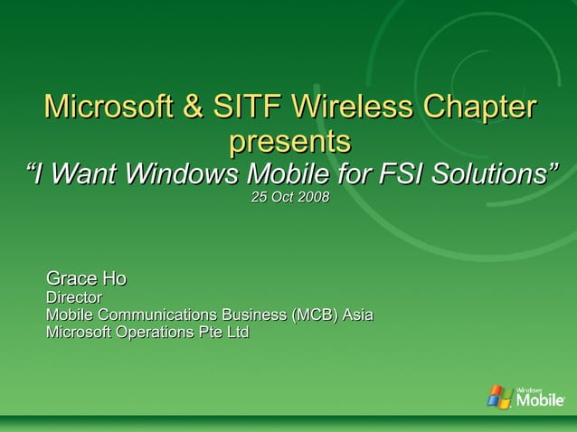 I Want Windows Mobile For Fsi | PPT