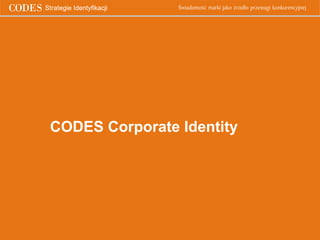 I 08 codes corporate identity | PPT