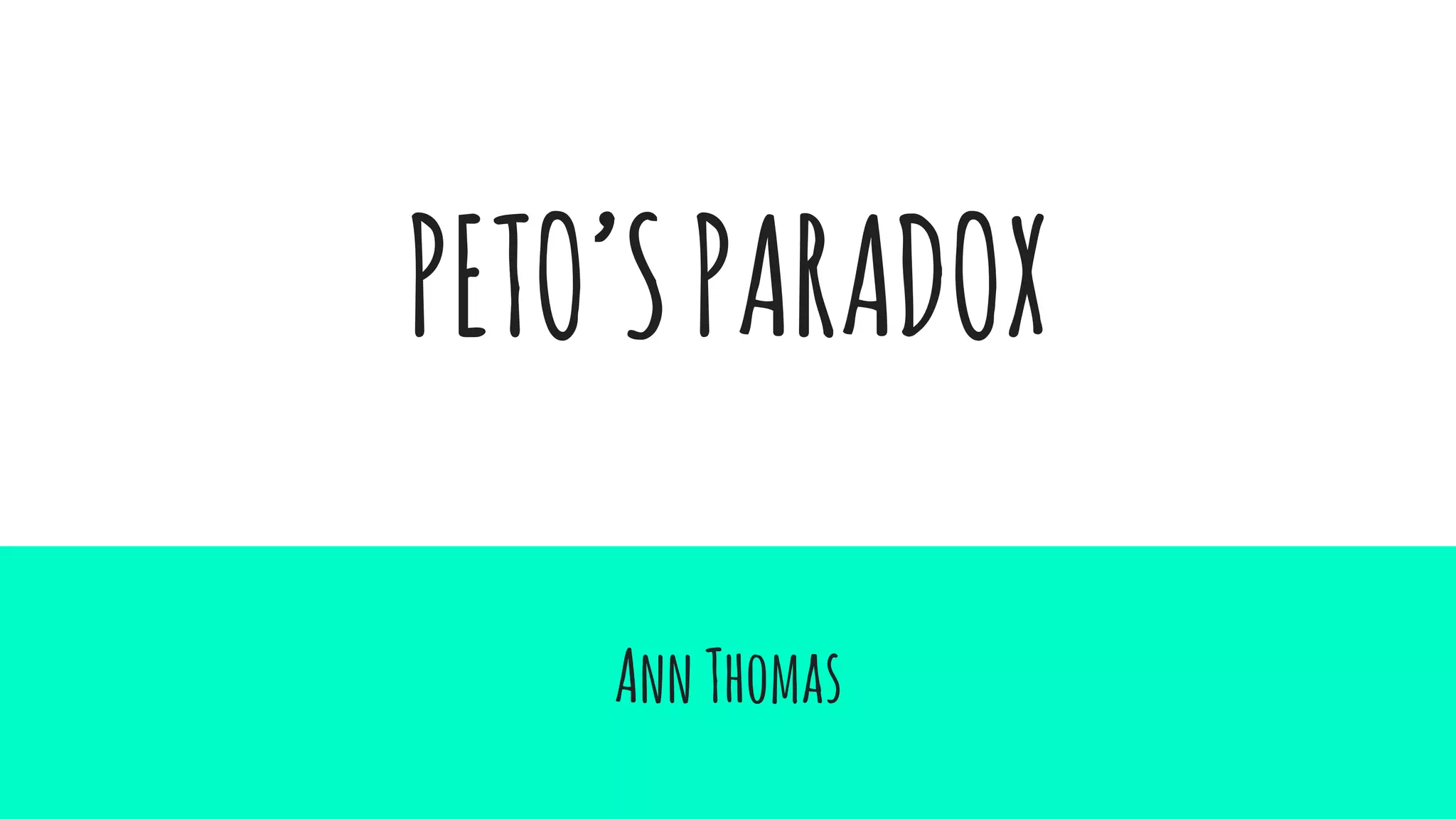 Peto’s Paradox | PPTX