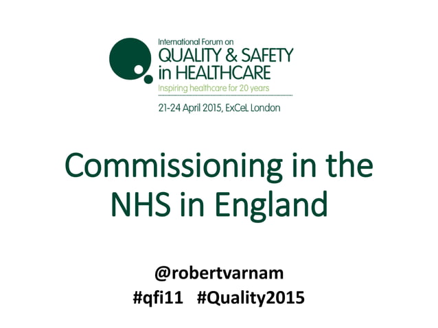 Clinically led commissioning in the English NHS | PPT