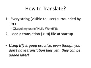 Qt Translations | PPTX | Programming Languages | Computing