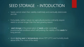 Seed storage process | PPTX