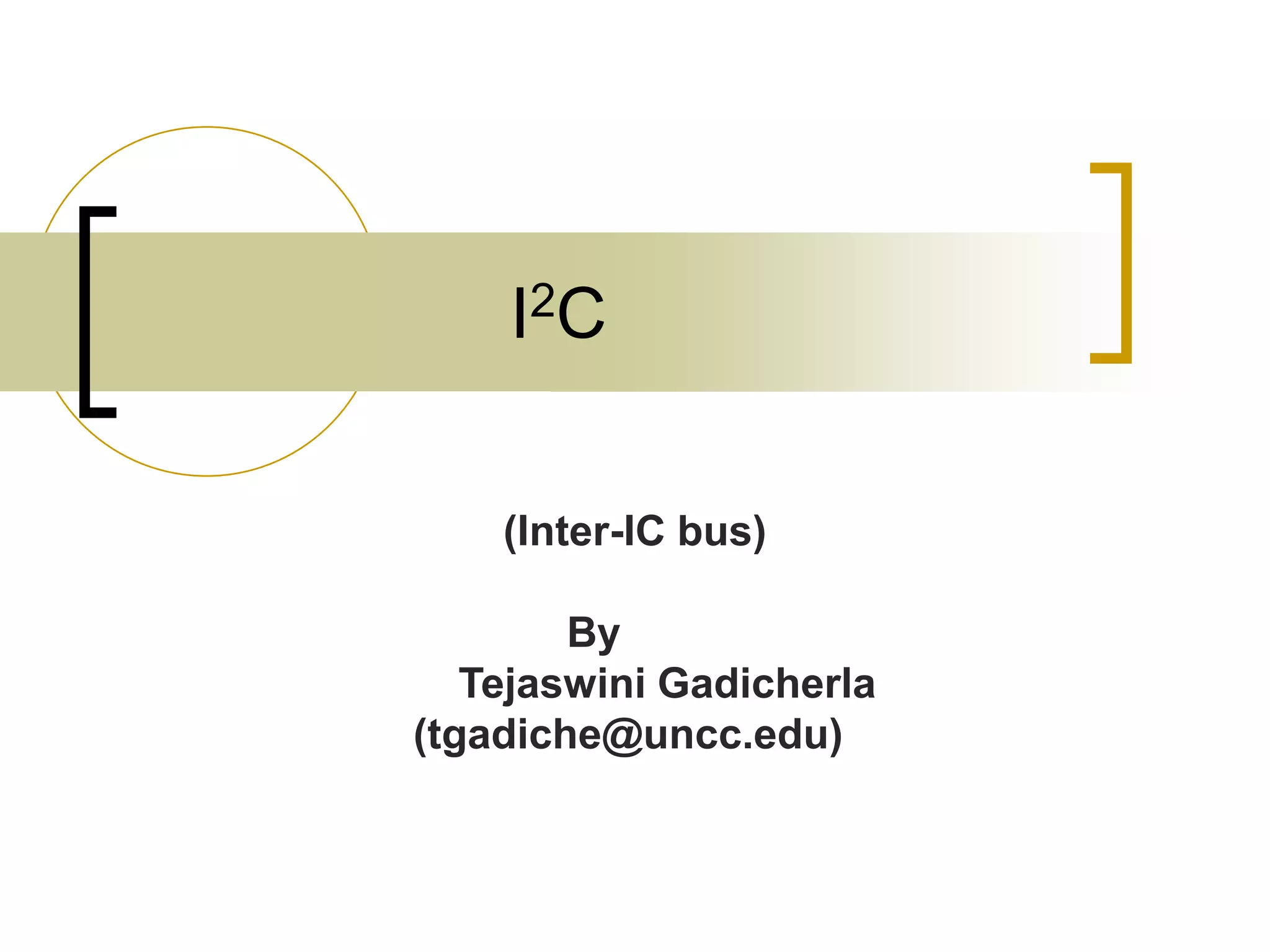 I2C PRESENTATION.PPT | Computer Networking | Computing