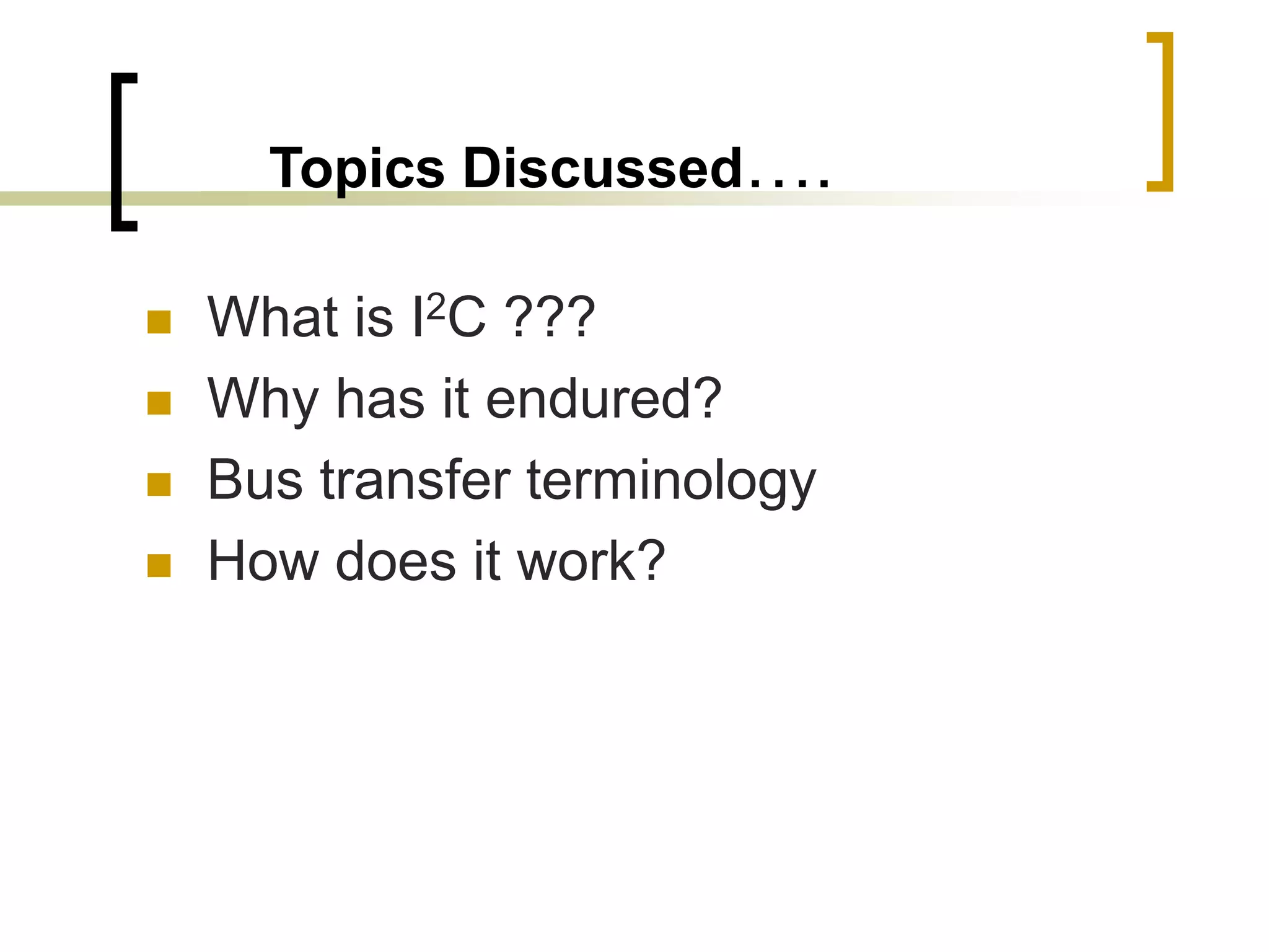 I2C PRESENTATION.PPT | Computer Networking | Computing