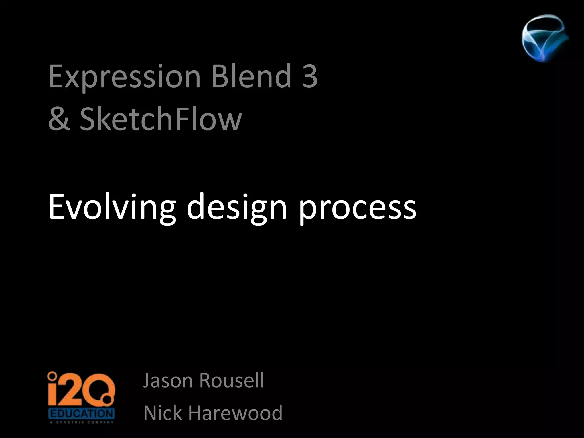 i2Q Sketchflow experiences | PPTX