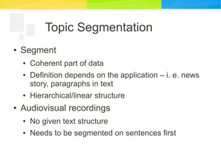 Application of Topic Segmentation in Audiovisual Information Retrieval ...