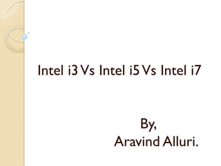 I3 Vs I5 Vs I7 | PDF