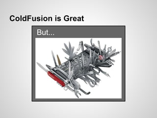 Level up your front-end skills- going beyond cold fusion’s ui tags | PPTX