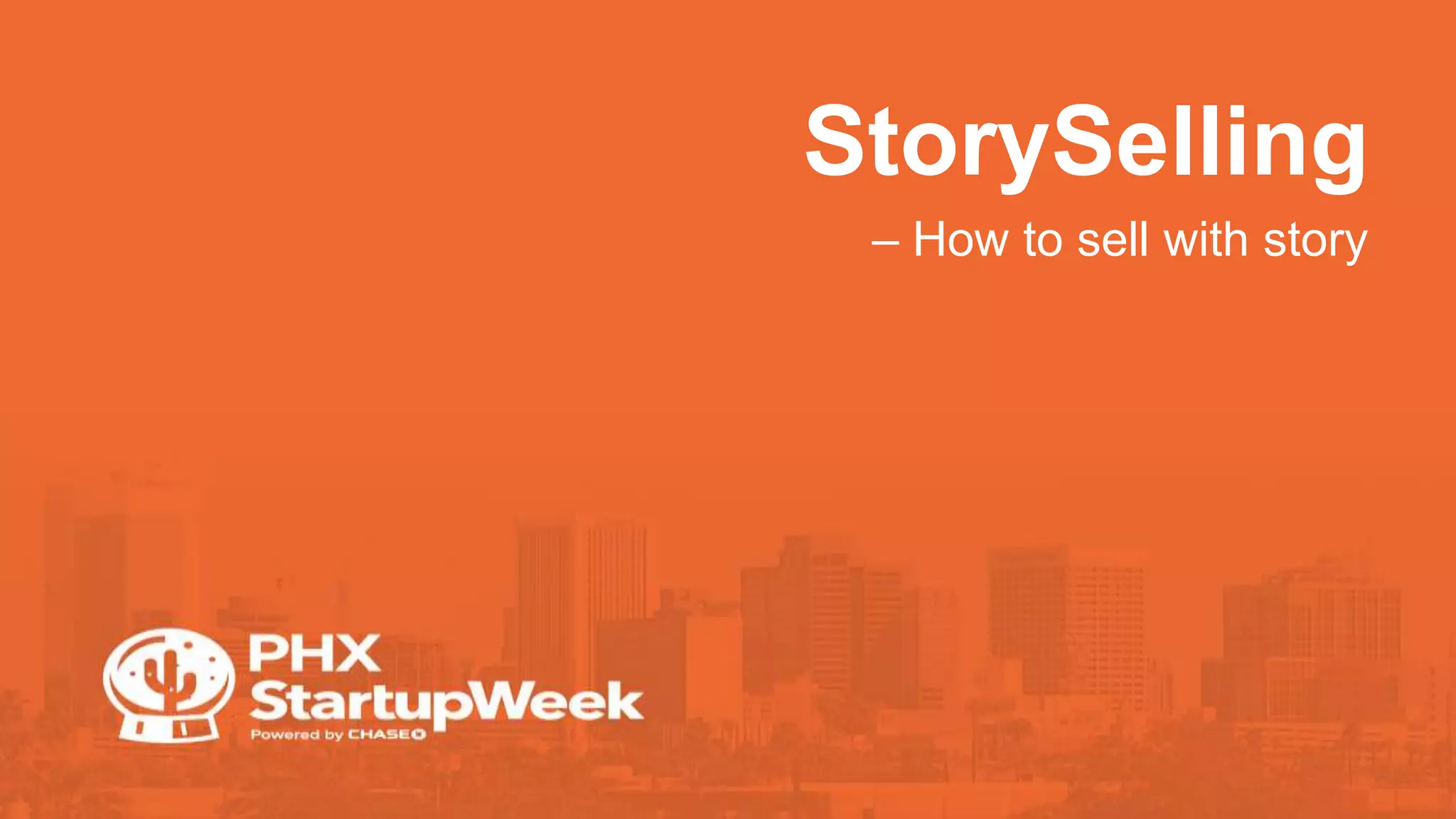 StorySelling – How to sell with story by Chris Smith | PPTX