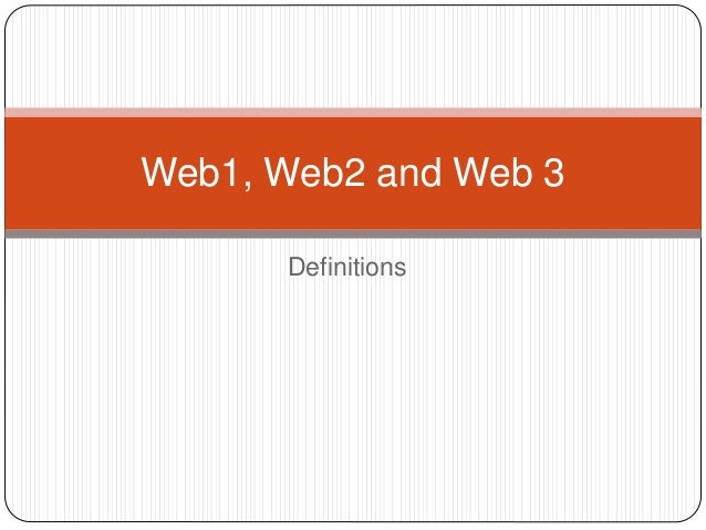 Web1, web2 and web 3