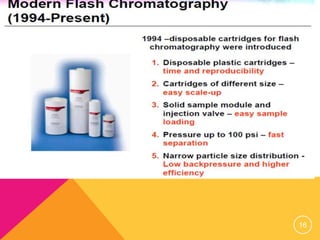 Flash chromatography | PPTX