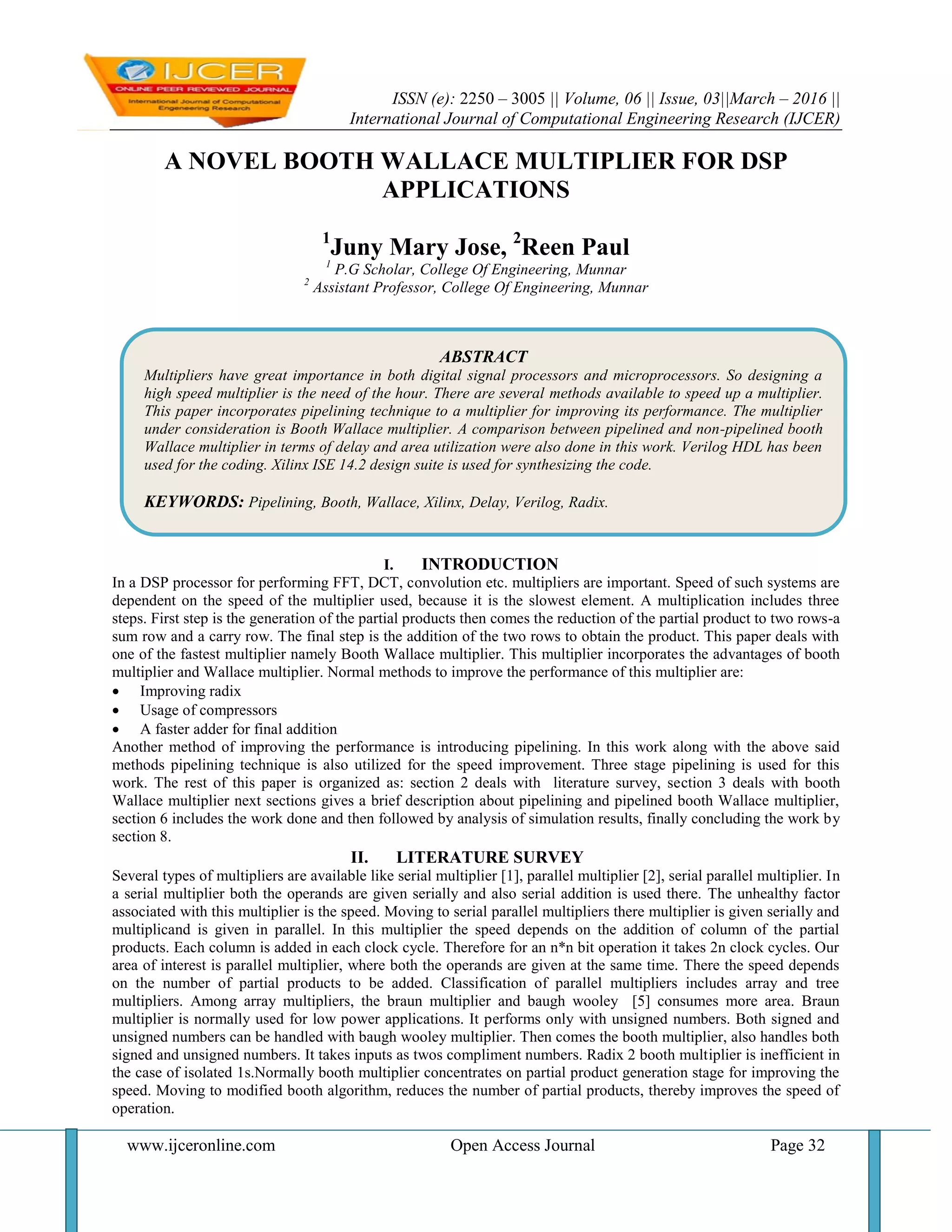 A NOVEL BOOTH WALLACE MULTIPLIER FOR DSP APPLICATIONS | PDF