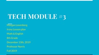 Tech module #3 | PPT