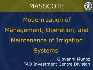 MASSCOTE: Modernization of Management, Operation, and Maintenance of ...