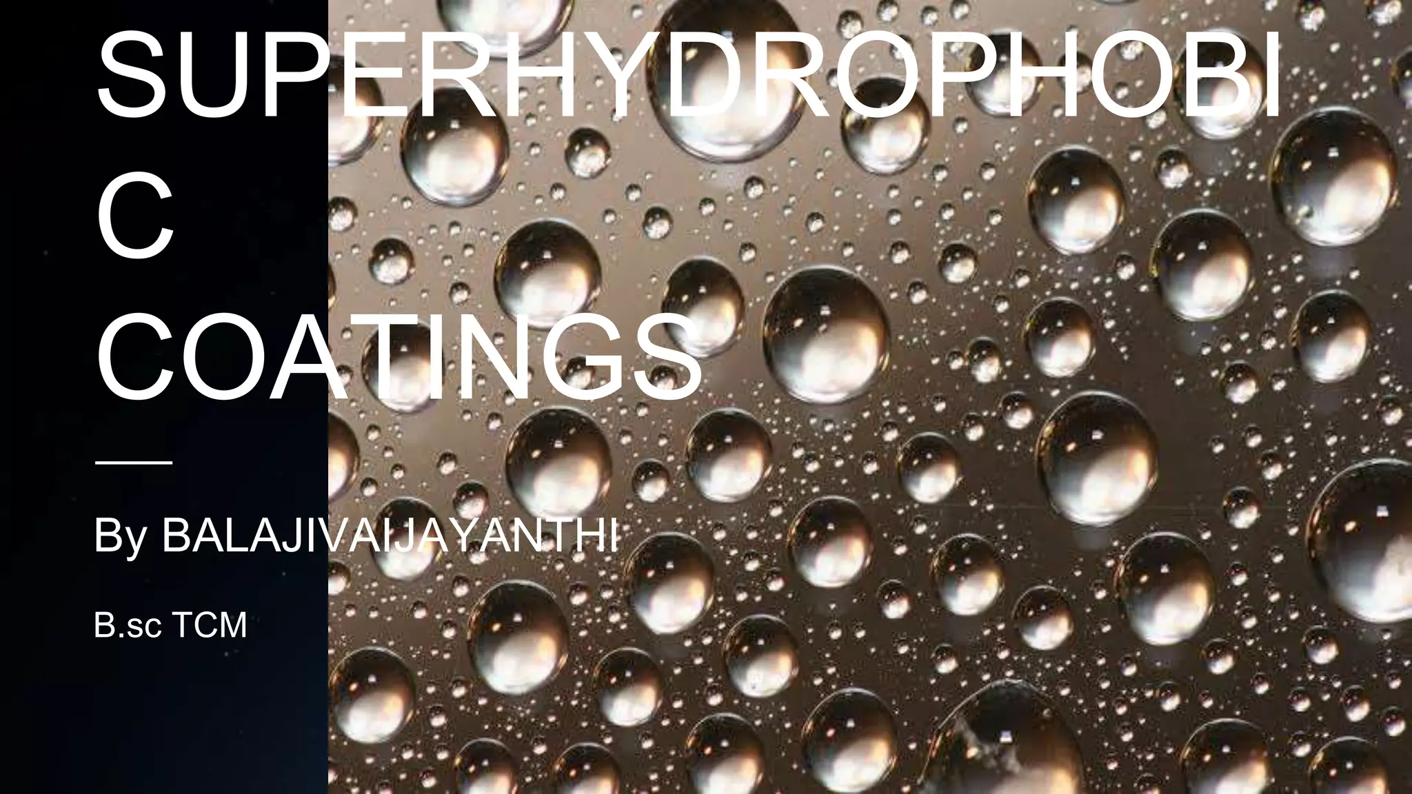 SUPERHYDROPHOBIC_COATINGS.pptx