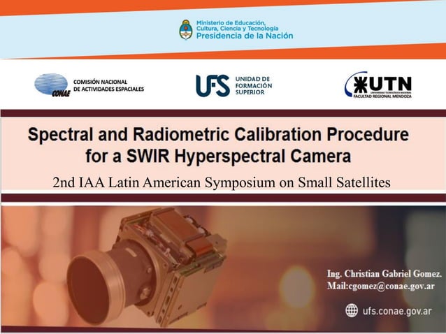 IAA-LA2-10-01 Spectral and Radiometric Calibration Procedure for a SWIR ...