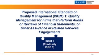 IAASB Quality Management Webinar Series: Webinar One | PPTX