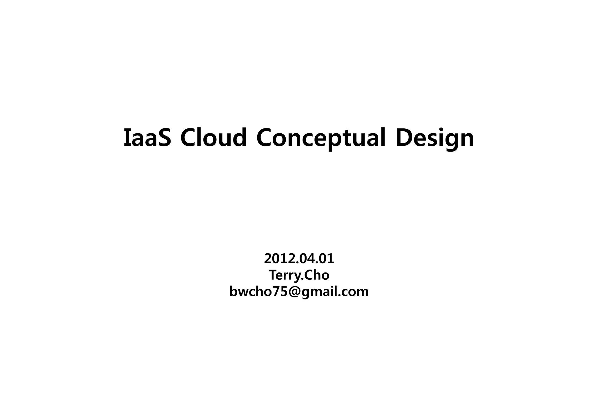 IaaS Cloud Architecture Design | PPTX