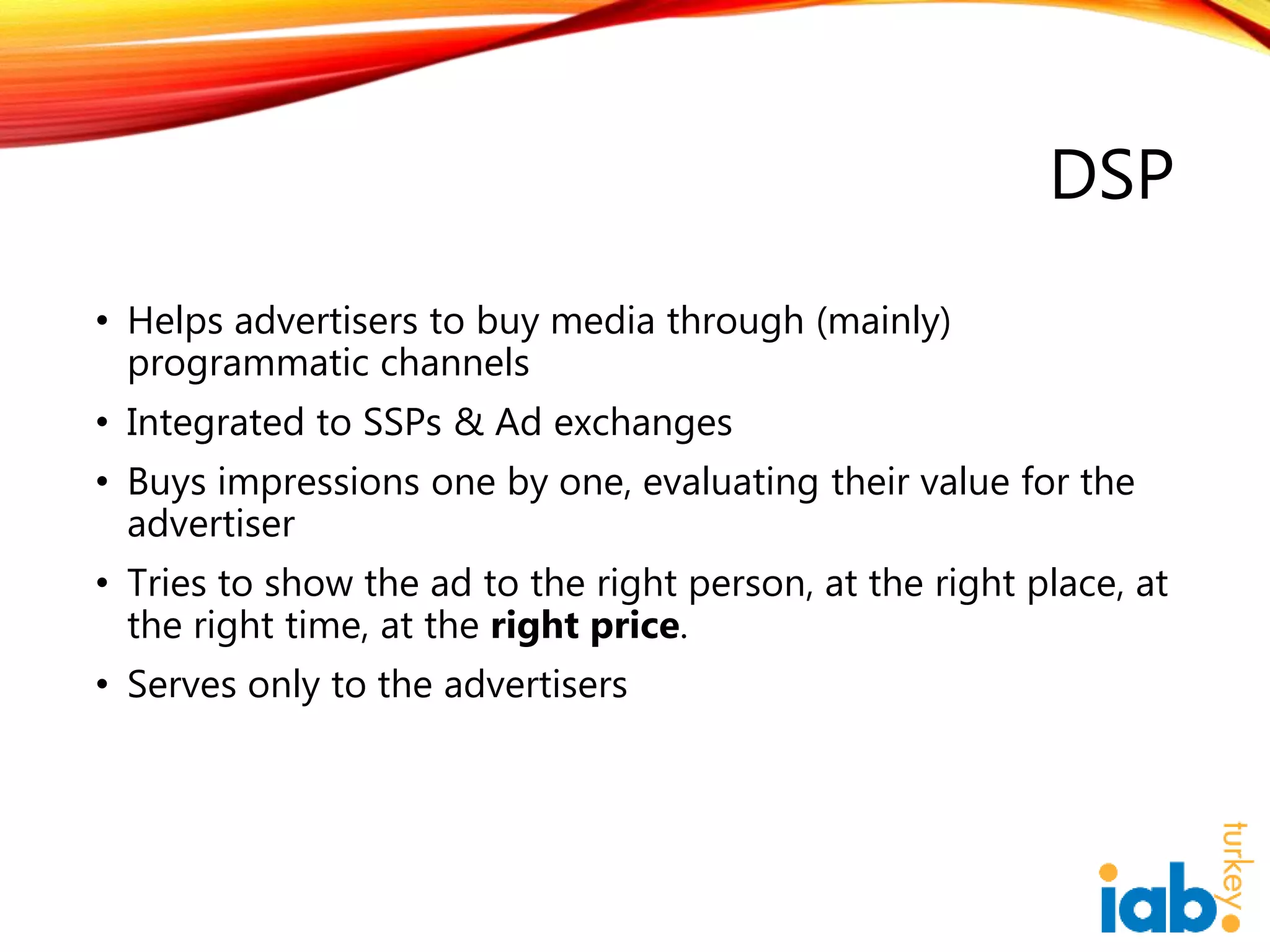 IAB Turkey - Programmatic Advertising Training by Mutlu Dogus Yildirim | PPTX