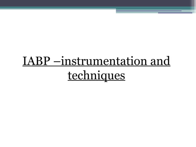 INTRA AORTIC BALLON PUMP (IABP) | PPT