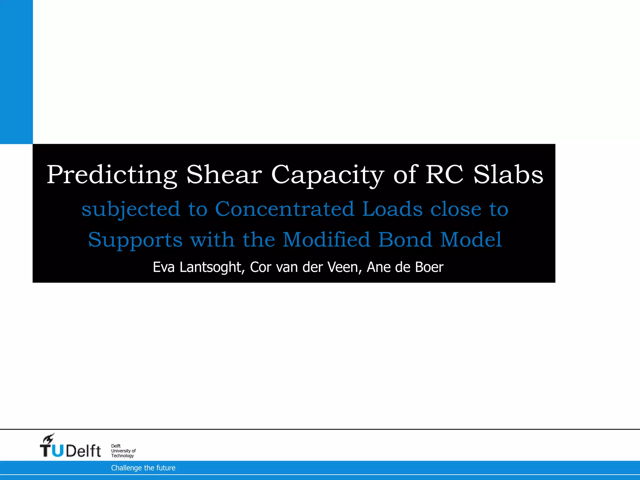 Predicting the Shear Capacity of Reinforced Concrete Slabs subjected to ...